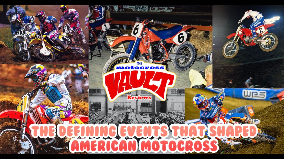 Motocross History: The Ten Defining Events That Shaped American Motocross
